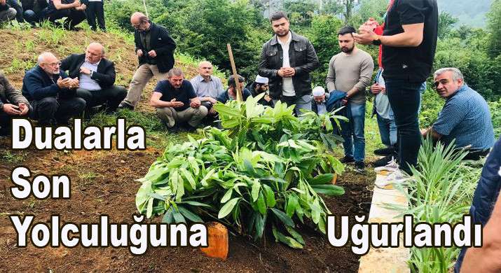 RİZELİ ÜNLÜ SANATÇI RİZE'DE TOPRAĞA VERİLDİ